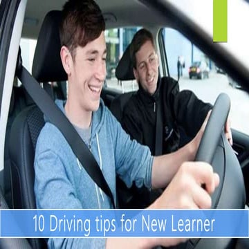 10 driving tips for new learners | PPT