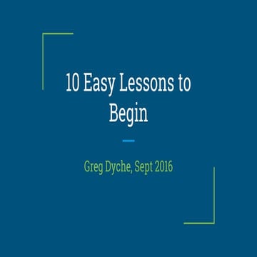 10 easy lessons to begin | PPTX