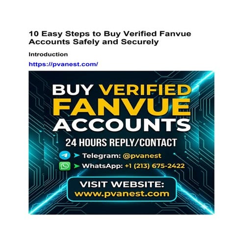 10 Easy Steps to Buy Verified Fanvue Accounts Safely and Securely.docx