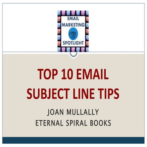 Top 10 Email Subject Line Tips | PPTX | Email | Internet
