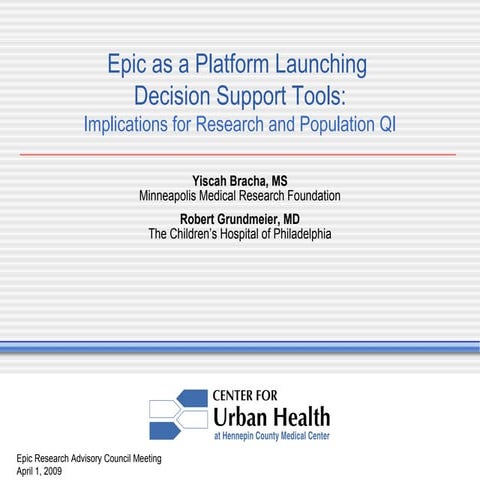 Epic As Platform For Clinical Decision Support. Implications For Qi And ...