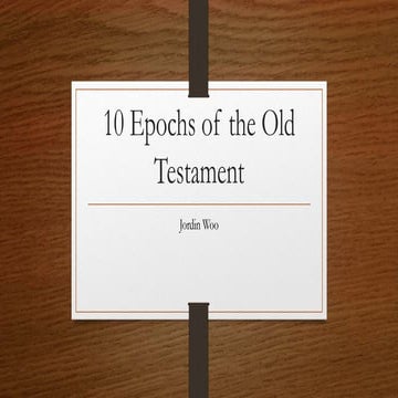 10 epochs of the old testament | PPTX
