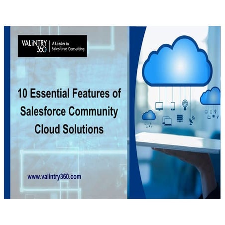 10 Essential Features of Salesforce Community Cloud Solutions.pdf ...