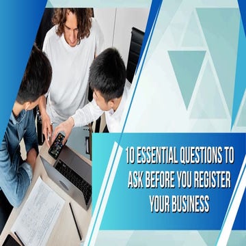 10 Essential Questions to Ask Before You Register Your Business | PDF