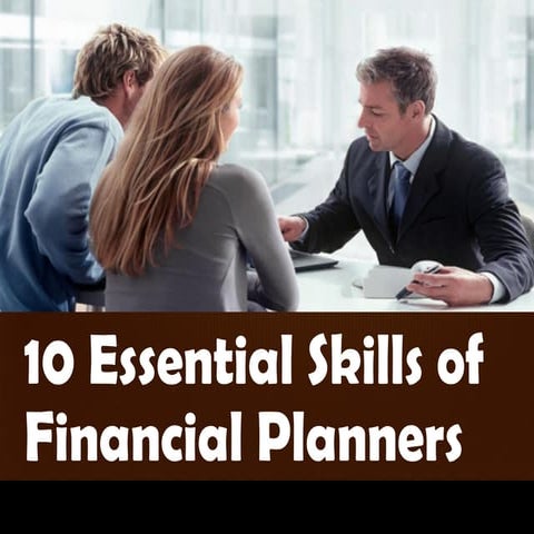 10 Essential Skills Of Financial Planners | PPT