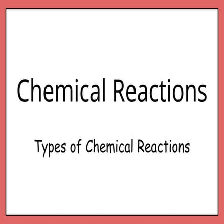 types of chemical reaction | PPT