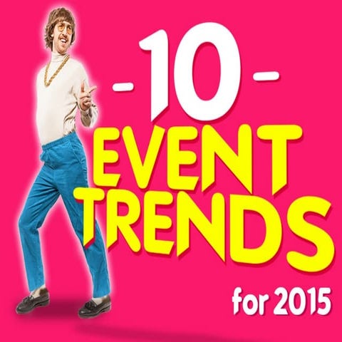 10 Event Trends for 2015 | PDF
