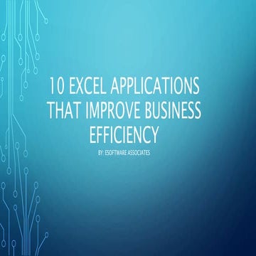 10 excel applications that improve business efficiency | PPT