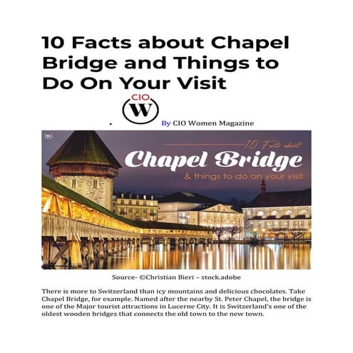 10 Facts about Chapel Bridge and Things to Do On Your Visit.pdf