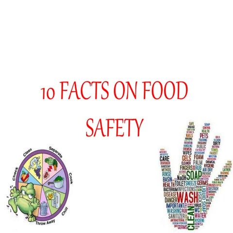10 facts of food safety | PPTX
