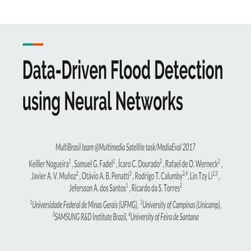 MediaEval 2017 - Satellite Task: Data-Driven Flood Detection using Neural Networks | PPT