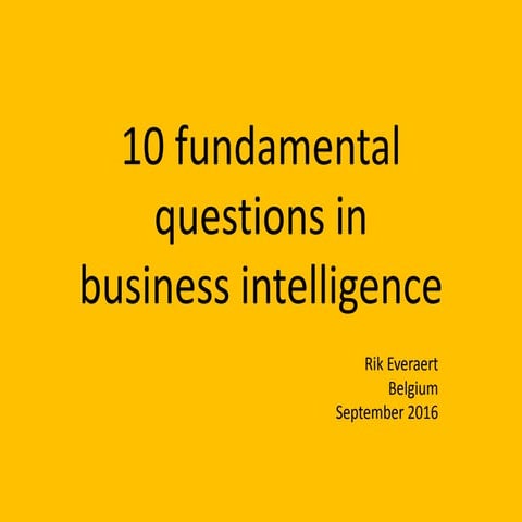 10 fundamental questions in bi | PPT