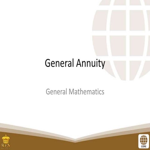 10_General_Annuity.pptx General Mathematics 11 | PPTX