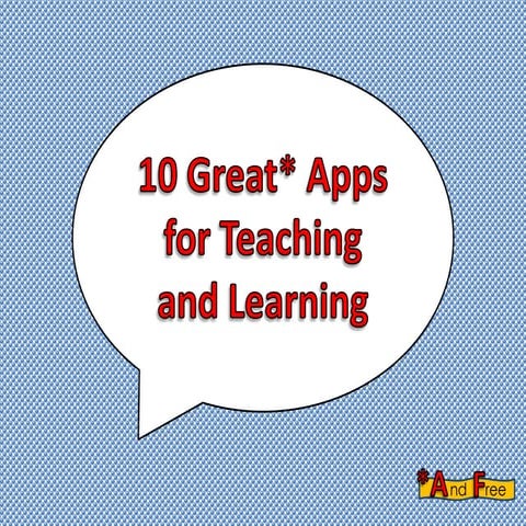 10 Great Apps for Teaching and Learning | PPT