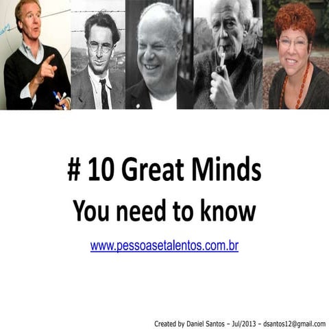 10 Great Minds You Need to Know | PPT