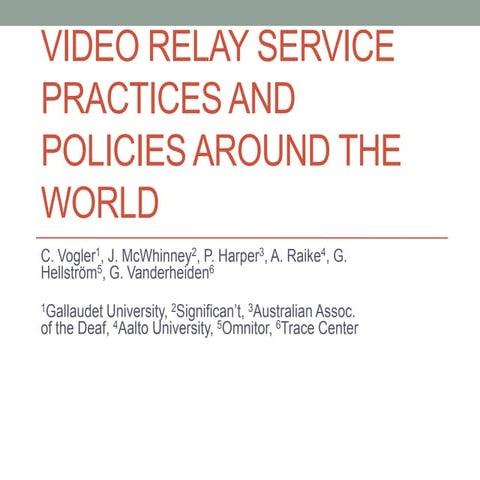10 VIDEO RELAY SERVICE PRACTICES AND POLICIES AROUND THE WORLD | PDF