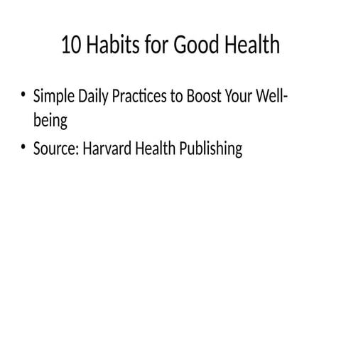 10_Habits_for_Good_Health presentation.pptx