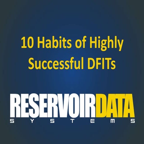10 Habits of Highly Successful DFITs | PPTX