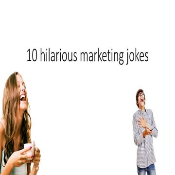 10 hilarious marketing jokes | PPT