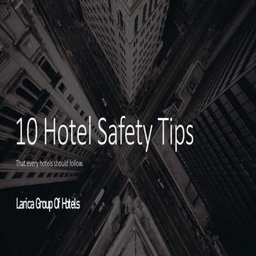 10 hotel safety tips|Larica Group of Hotels | PDF