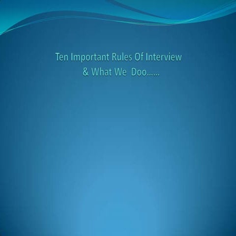 10 important rules of interview | PPTX