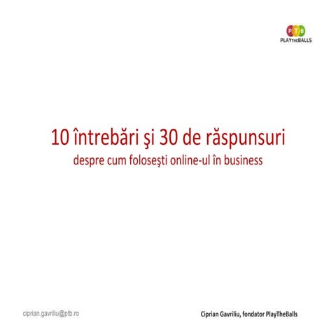 10 intrebari si 30 de raspunsuri | PPT