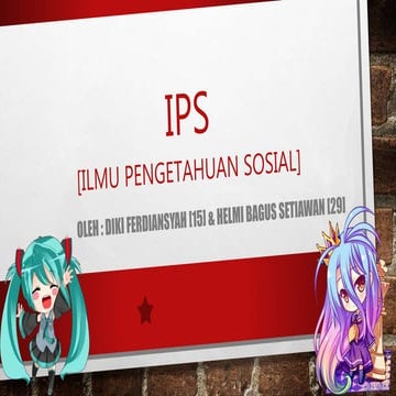 10 ips (diki ferdiansyah & helmi bagus s) | PPT