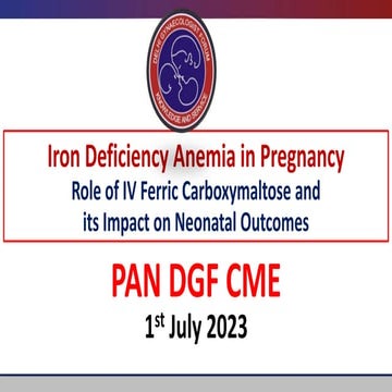 Iron Deficiency Anemia in Pregnancy Role of IV Ferric Carboxymaltose and its Impact on Neonatal ...