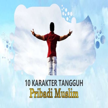 10 Karakter (Muwasofat) Pribadi Muslim 2022.pptx