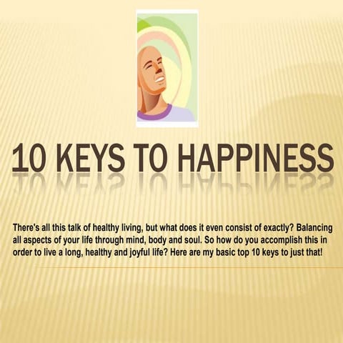 10 keys to happiness | PPT