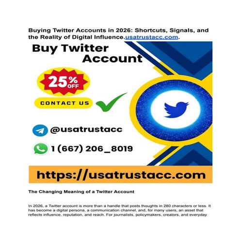 Buy Twitter Accounts – High-Quality Old and New Accounts (2010–2026).docx