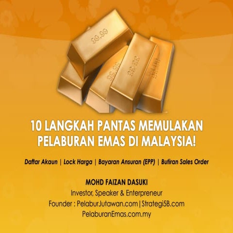 10 langkah pantas memulakan pelaburan emas di malaysia