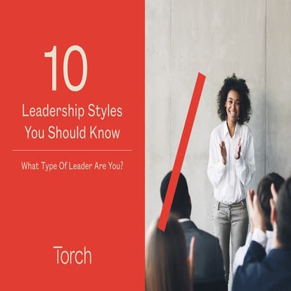 10 Leadership Styles You Should Know final (1).pdf