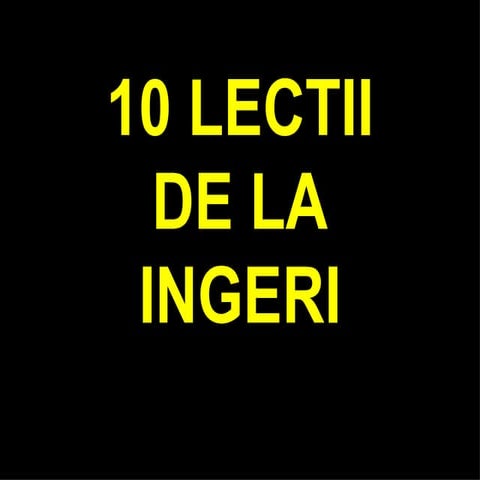 10 lectii de_la_ingeri | PPS
