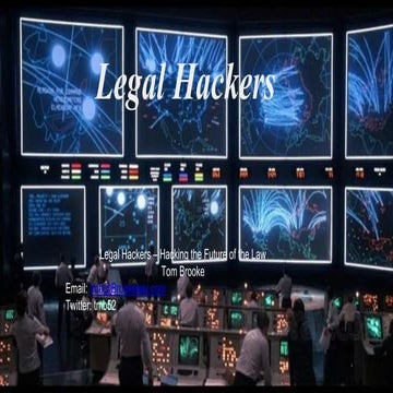 Tom Brooke - Legal Hackers: Hacking the Future of the Law | PPT