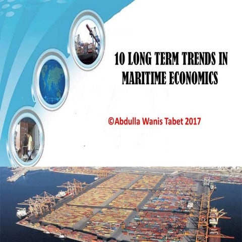 10 long term trends in maritime economics | PPT
