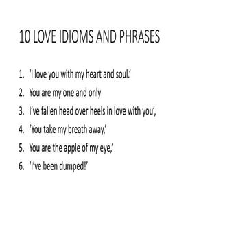 10 LOVE IDIOMS AND PHRASES.pptx