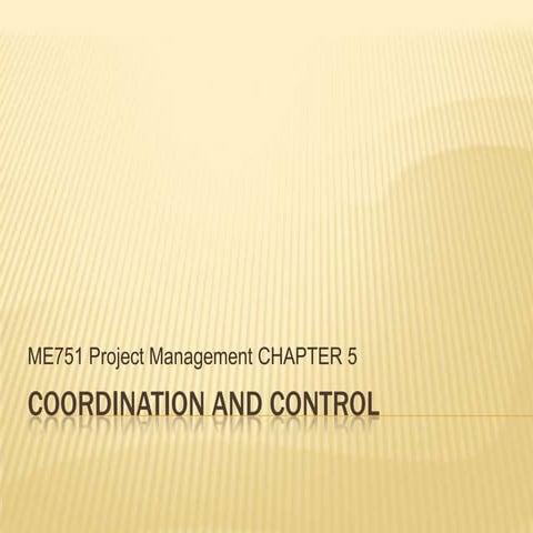 10 me667 chap5 coordination and control | PPT