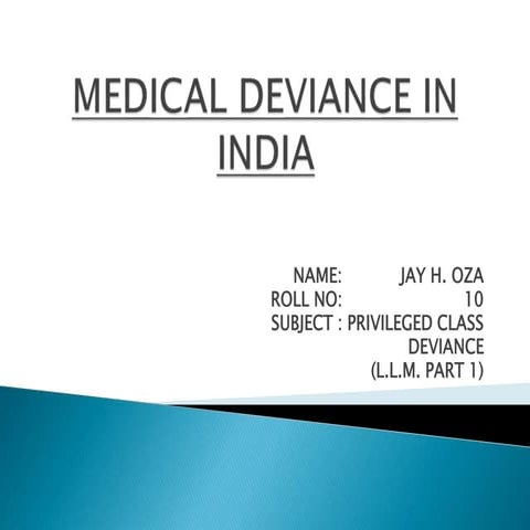medical deviance in india | PPTX