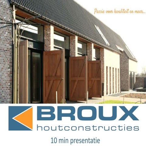 BNI Noord-Limburg: Broux Houtconstructies | PPTX