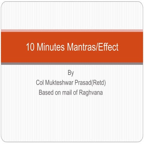 10 minutes mantras for focus/wandering mind | PPTX