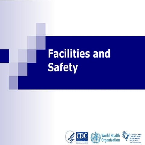 # 10 MLT 405 PPT Facilities and Safety & Waste Mgmt.pdf