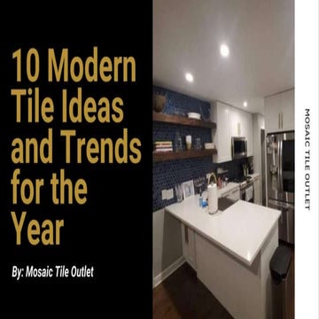 10 Modern Tile Ideas and Trends for the Year | PPT