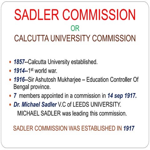 SADLER COMMISSION OR CALCUTTA UNIVERSITY COMMISSION | PPTX