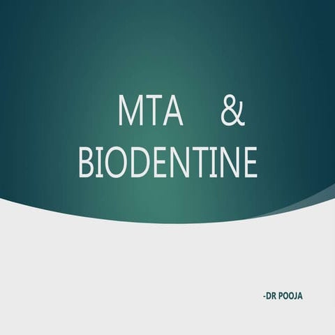 MTA and Biodentin | PPTX