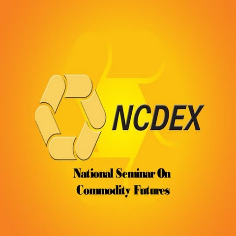 10 NCDEX 2017 | PPT