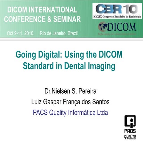 Going Digital: Using the DICOM Standard in Dental Imaging | PPT
