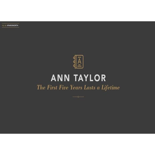 The First Five Years Lasts a Lifetime – Ann Taylor | PDF