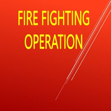 10 Phases of Fire Fighting Operation (Day 1 Part 2).pptx