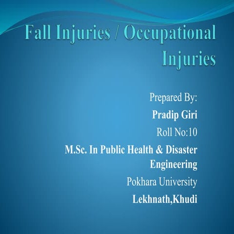 10 Fall injuries presentation | PPTX